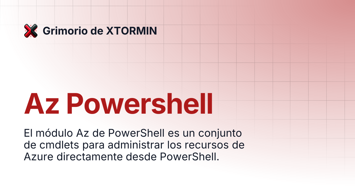Az Powershell | Grimorio de XTORMIN